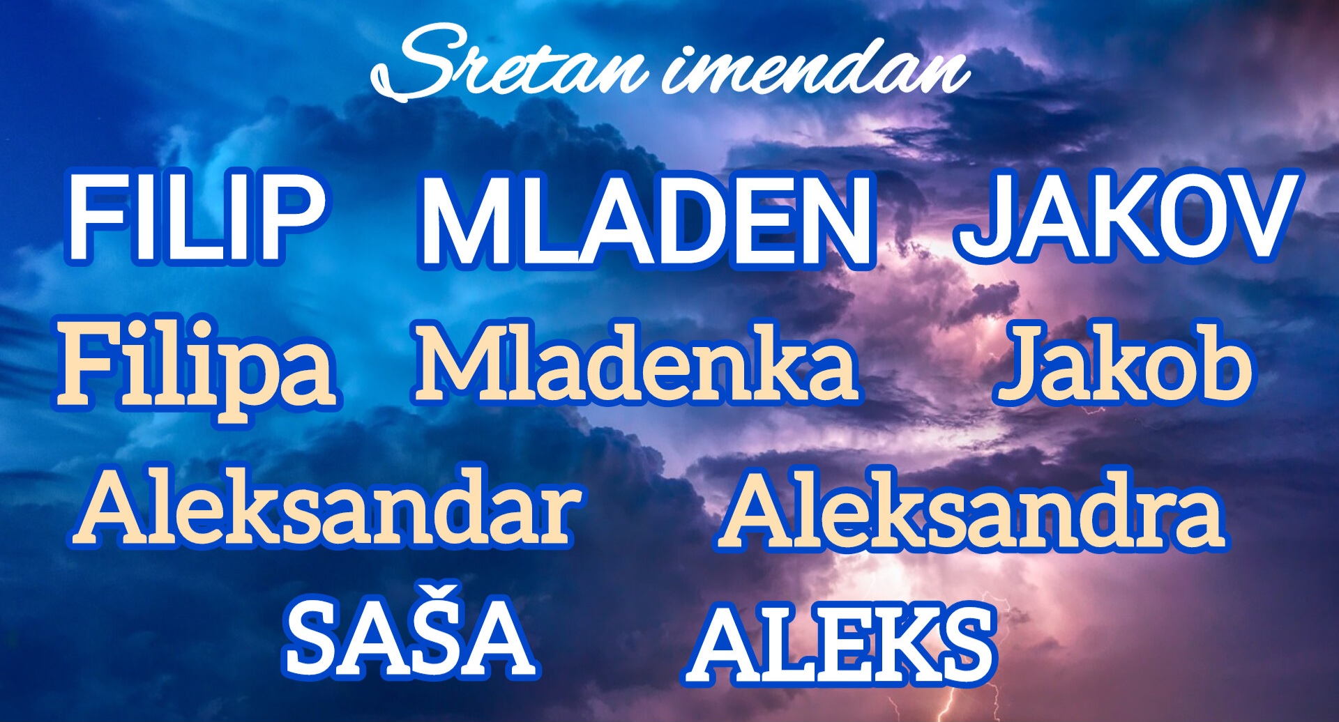 Imendan slave Filip, Filipa, Jakov, Jakob, Mladen, Aleksandar, Aleks ...